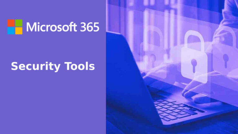 Microsoft 365 Security Tools: ปกป้องข้อมูลองค์กรอย่างมั่นใจ